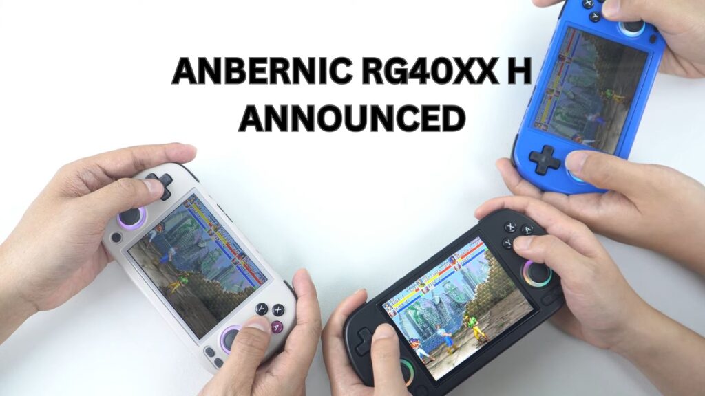 Anbernic RG40XX H officially announced - Retro Gaming Banter